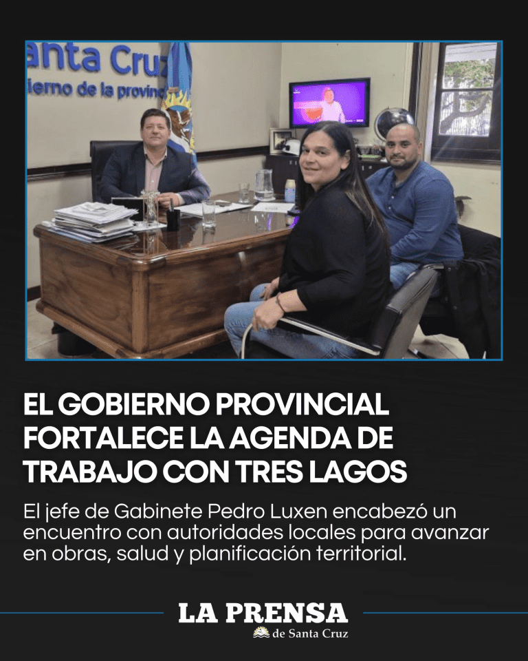 EL GOBIERNO PROVINCIAL FORTALECE LA AGENDA DE TRABAJO CON TRES LAGOS ...